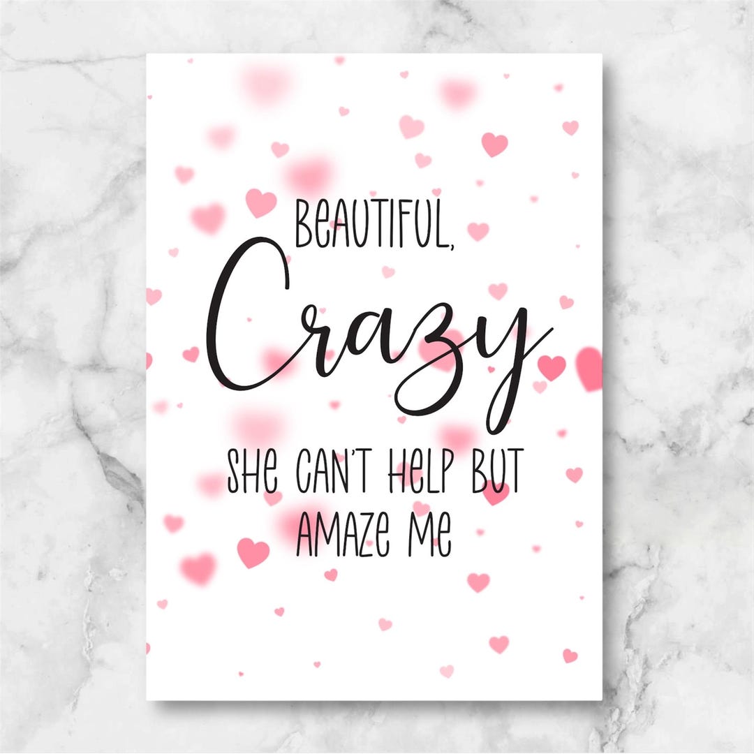Valentines/ Anniversary Card, Luke Combs Lyrics Card | Beautiful, Crazy ...
