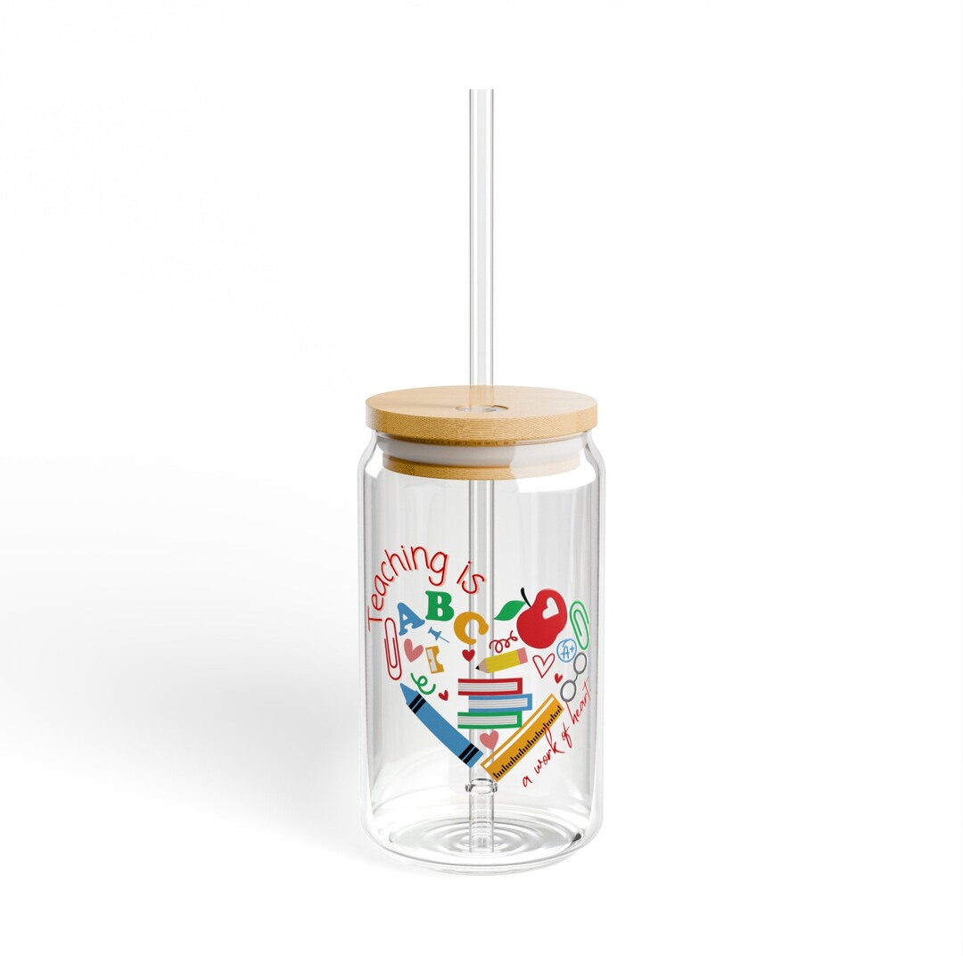 Teacher Appreciation Gift Sipper Glass, 16oz Cup With Straw Iced Coffee ...
