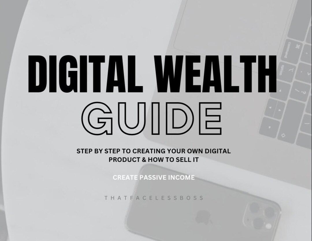Digital Wealth Guide | Learn How to Create & Sell Your Own Digital ...
