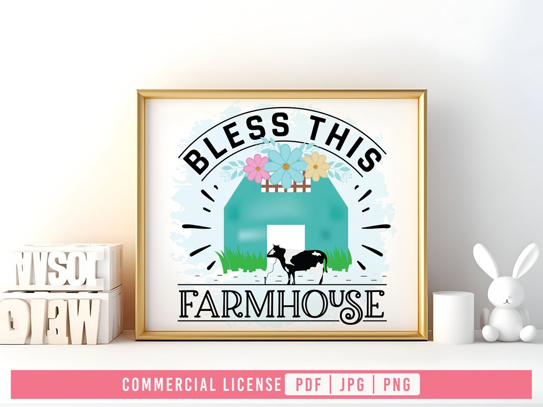 Farmhouse Sign PNG, Farmhouse Quotes Png, Farmhouse Style Wall Art ...