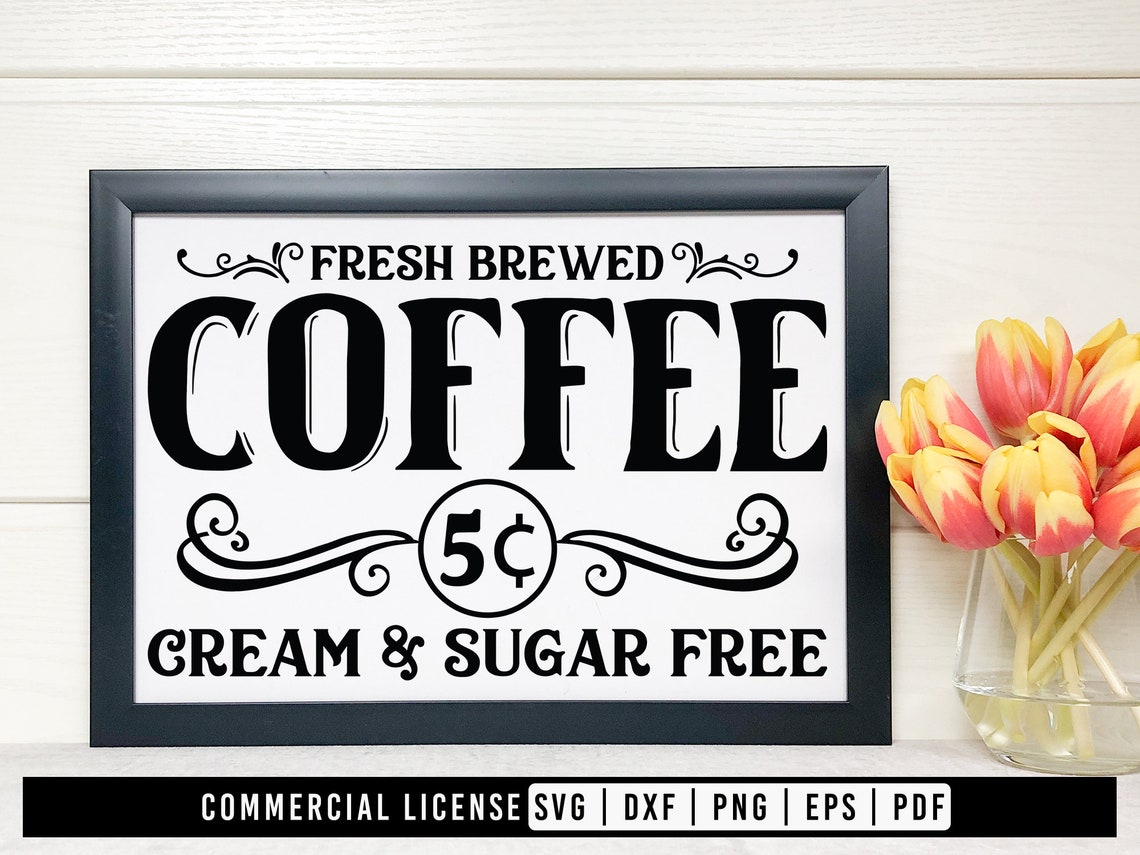 Vintage Coffee Sign SVG, Coffee Bar Svg, Coffee Signs Png, Svg Files ...