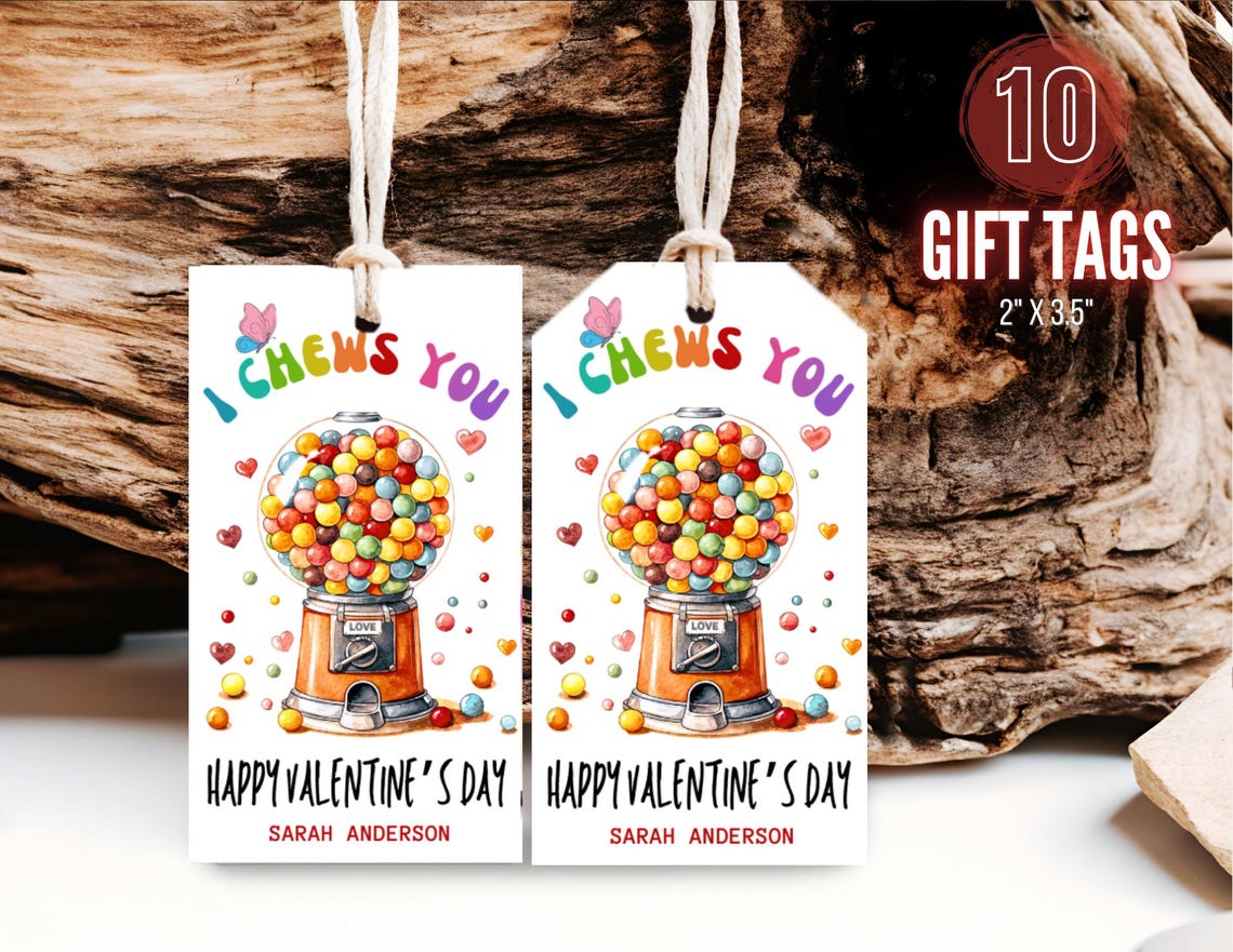 Printable 'I Chews You' Valentine's Day Gift Tags, Gumball Machine ...