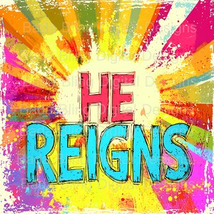 Jesus Christ He Reigns INSTANT DOWNLOAD Print on Demand Use OK ...