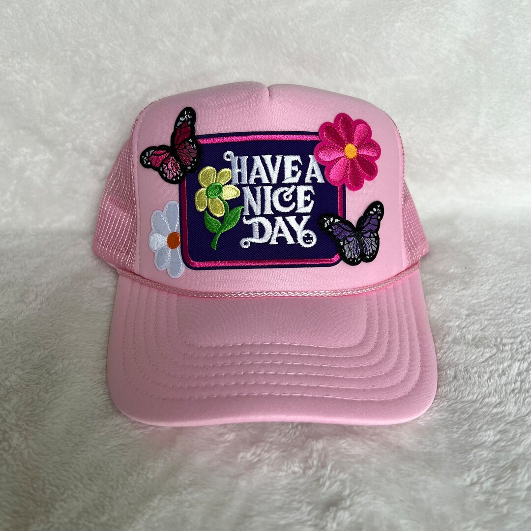 Have a Nice Day Patch Trucker Hat, Trendy Trucker Hat, Patchy Hat ...