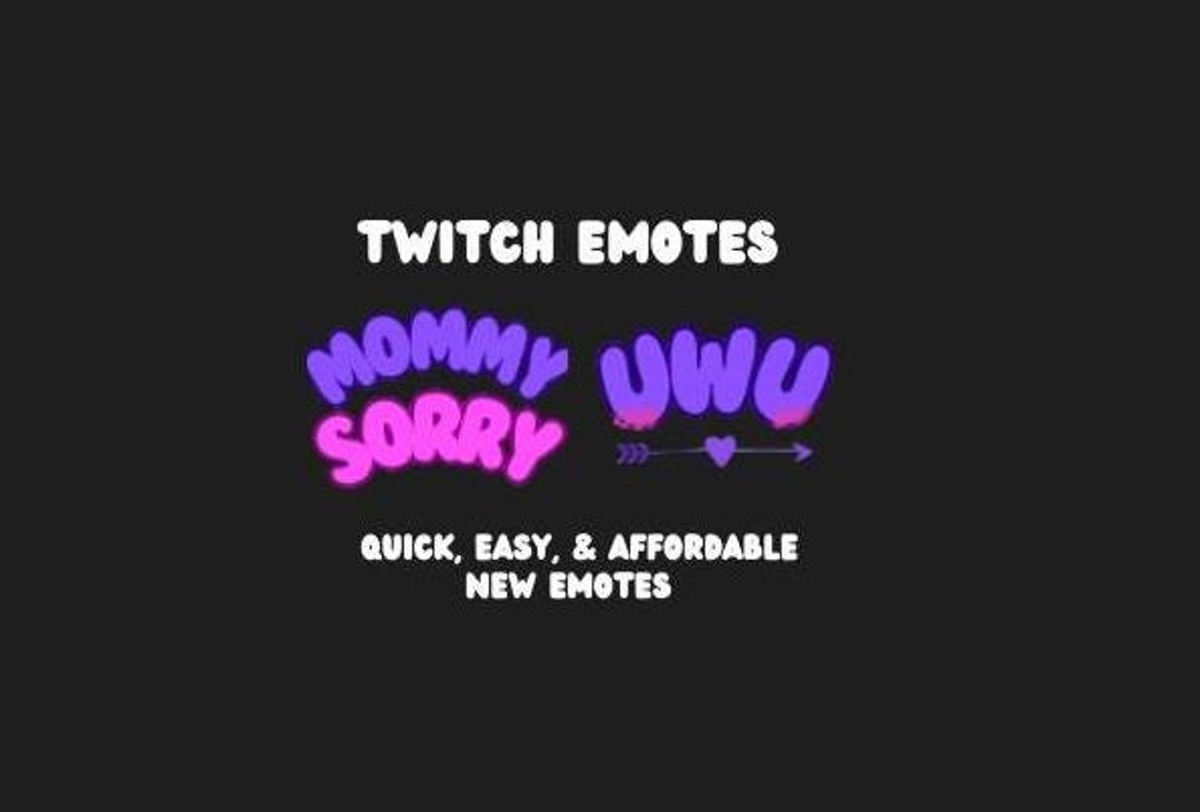 Twitch/discord “mommy Sorry" and "uwu" Text Emotes. - Etsy