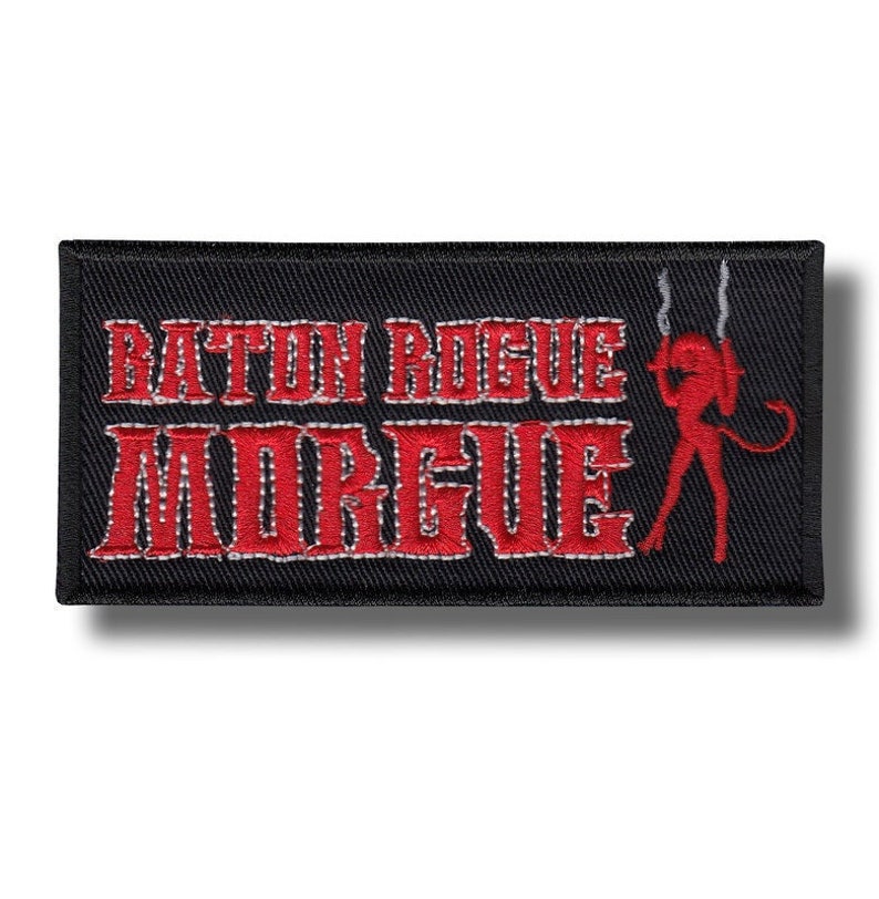 Baton Rogue Morgue Patch Badge Applique Embroidered Iron on 6e70ae - Etsy