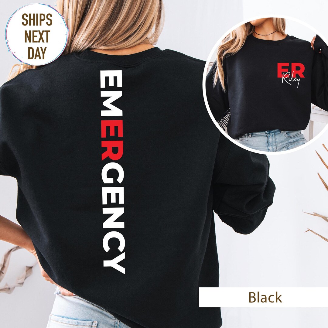 Custom Emergency Department Sweatshirt, Personalized ER Nurse ...