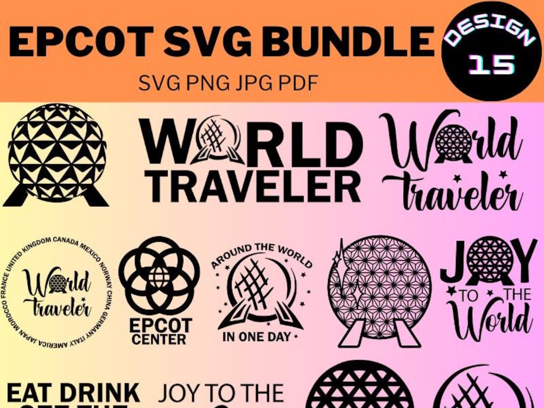 Epcot Svg, World Traveler Svg, Family Vacation Svg, Epcot Shirt ...