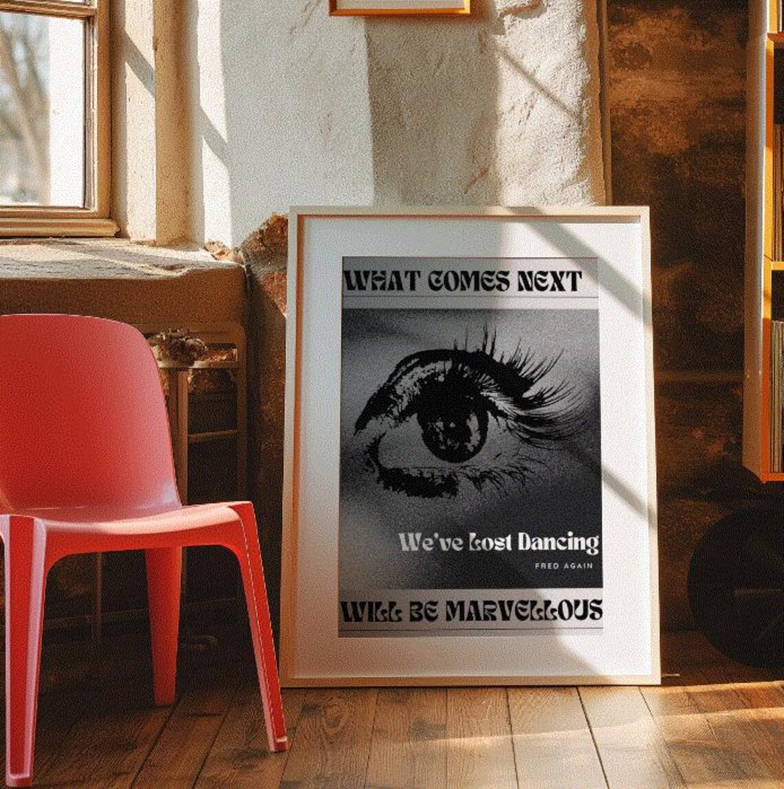 FRED AGAIN We've Lost Dancing Music Print Design | Wall Art | Living ...