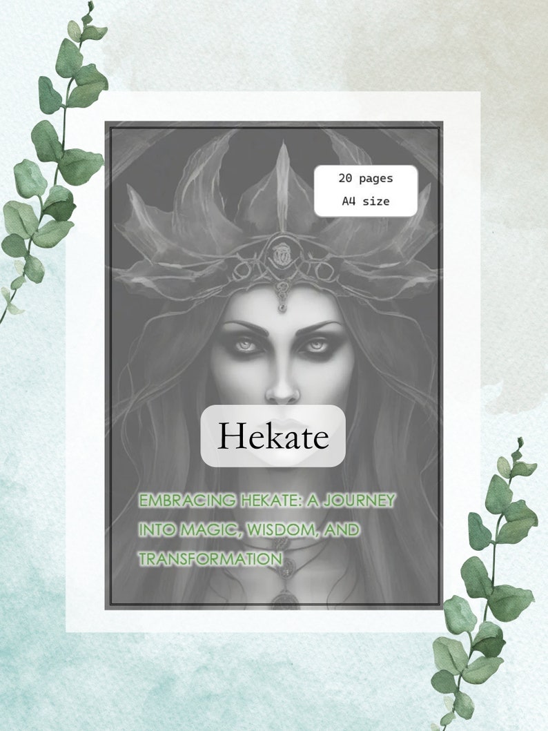 Embracing Hekate, A Guide to the Goddess of Magic, Wisdom and ...