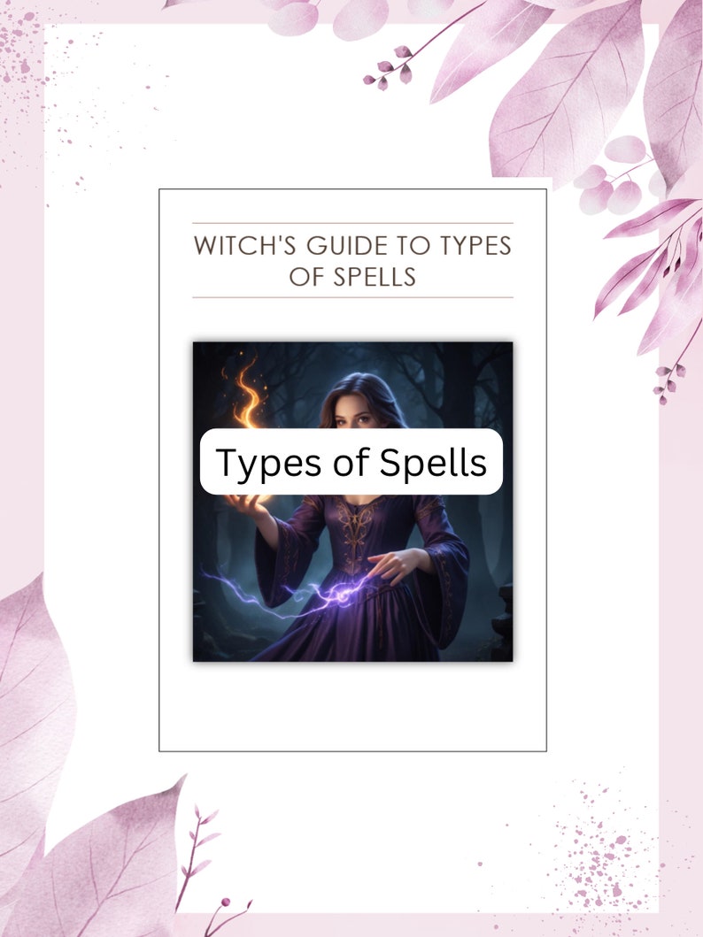 The Witch's Guide to Types of Spells - A Comprehensive Guide - PDF - Etsy