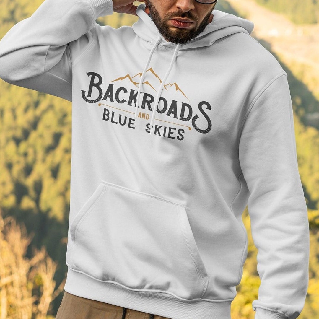 Backroads and Blue Skies Hoodie, Mountain Sweater, Outdoorsy Shirt, Hiking Sweater, Adventure ...
