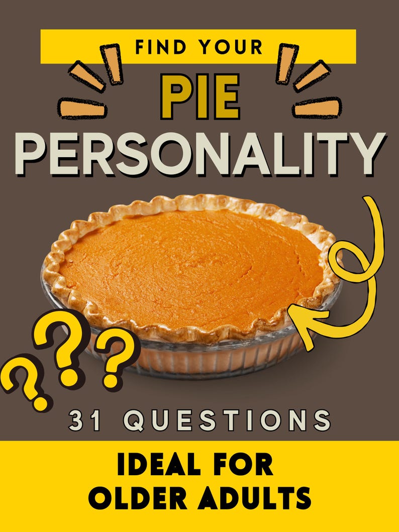 Pie Personality Quiz: 31 Questions for Older Adults (printable) - Etsy