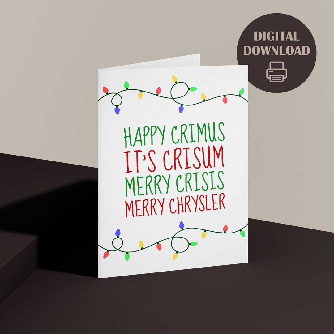 Christmas Card DIGITAL Download Happy Crimus It's Crisum Merry Crisis ...