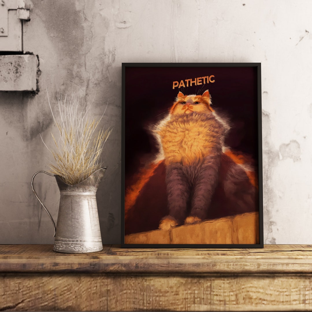 Pathetic Cat Meme Poster: Funny Kraft Paper Wall Art - Etsy
