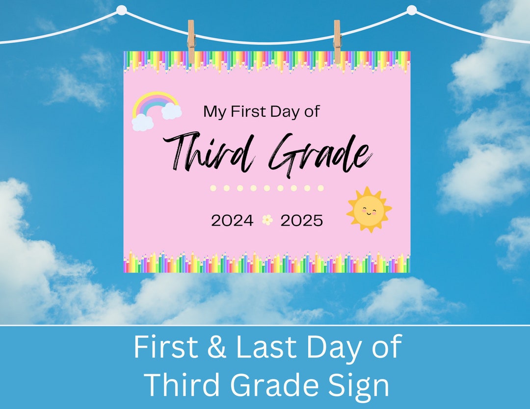 First and Last Day of Third Grade Sign School Sign Digital Instant ...