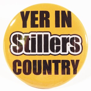 Black and Gold Pittsburgh Pride "pittsburghese" Slang 2.25 Inch Pinback ...