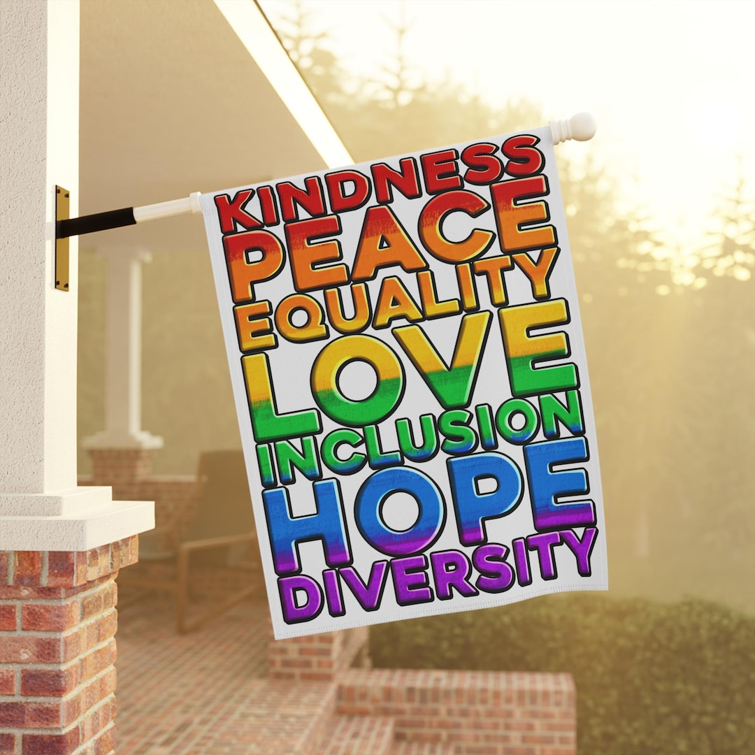 Kindness, Peace, Equality, Love, Inclusion, Hope, Diversity Home and ...