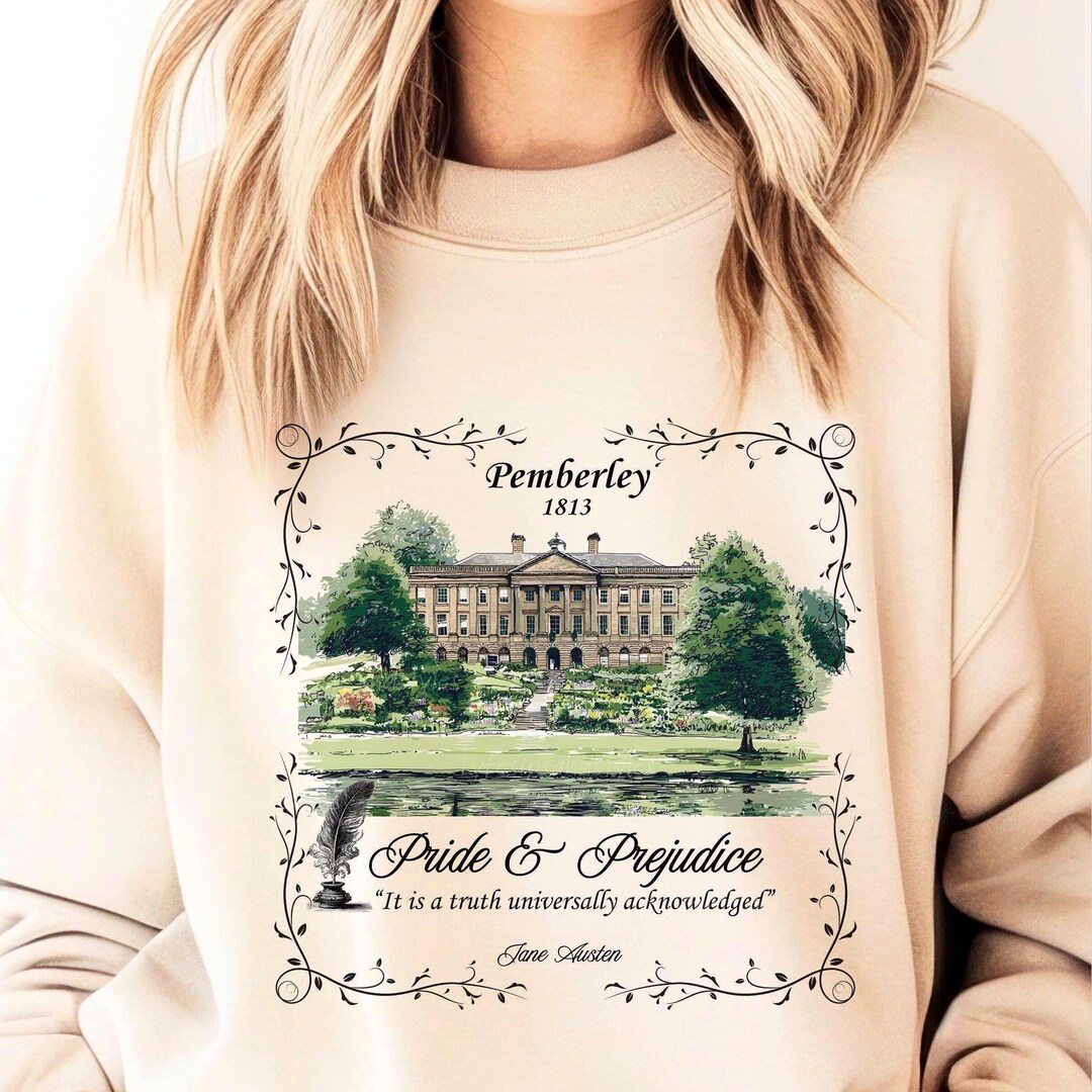 Pemberley House Sweatshirt, Jane Austen Pride and Prejudice Shirt ...