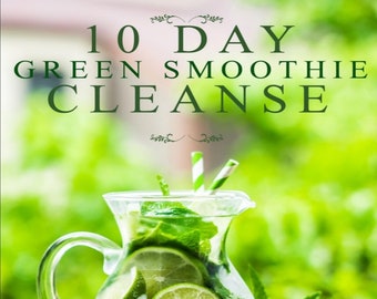 10 Day Green Smoothie Cleanse by J.J Smith lose up to 15 Pounds in 10 ...