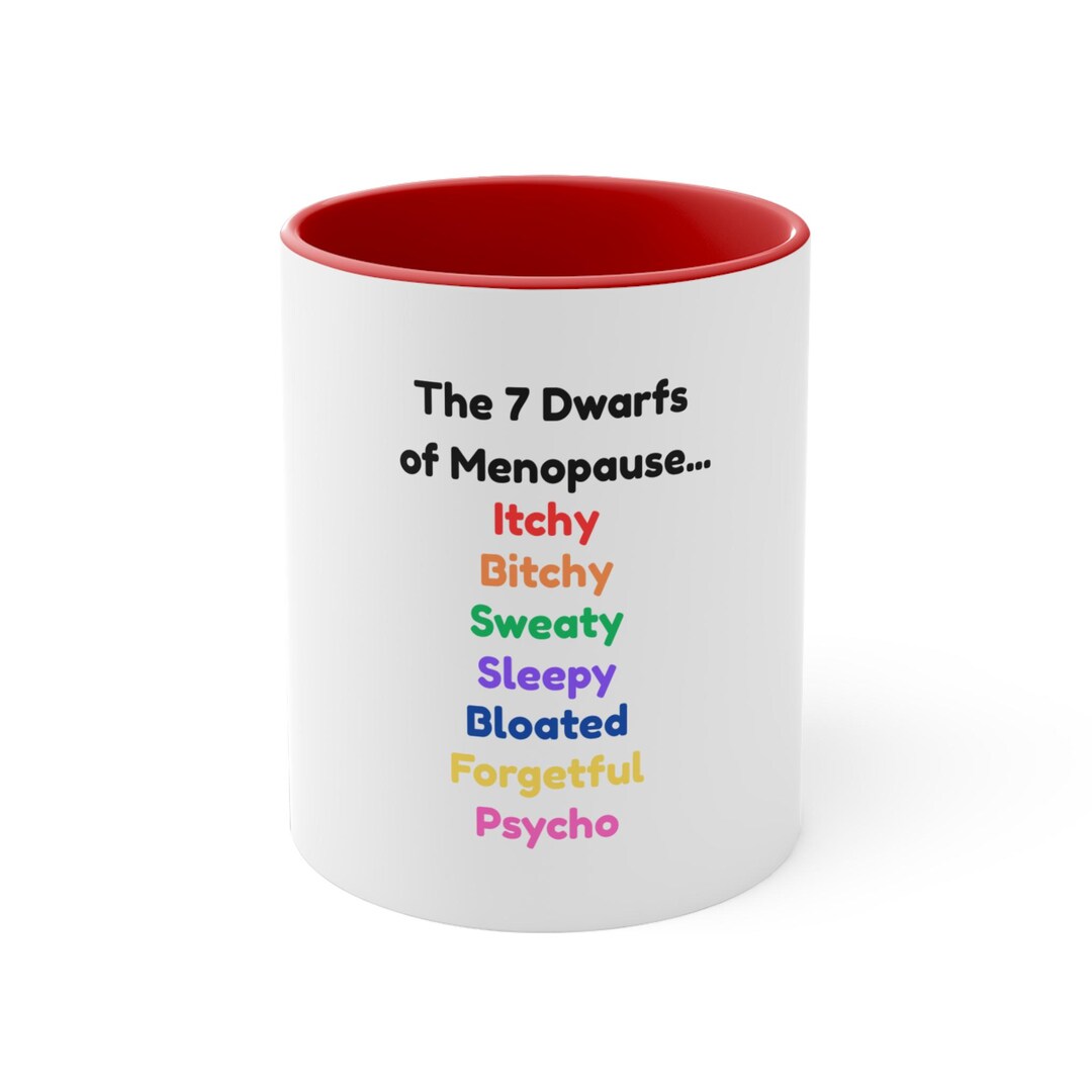 The 7 Dwarfs of Menopause Mug, Gift for Women, Humor Coffee Cup ...