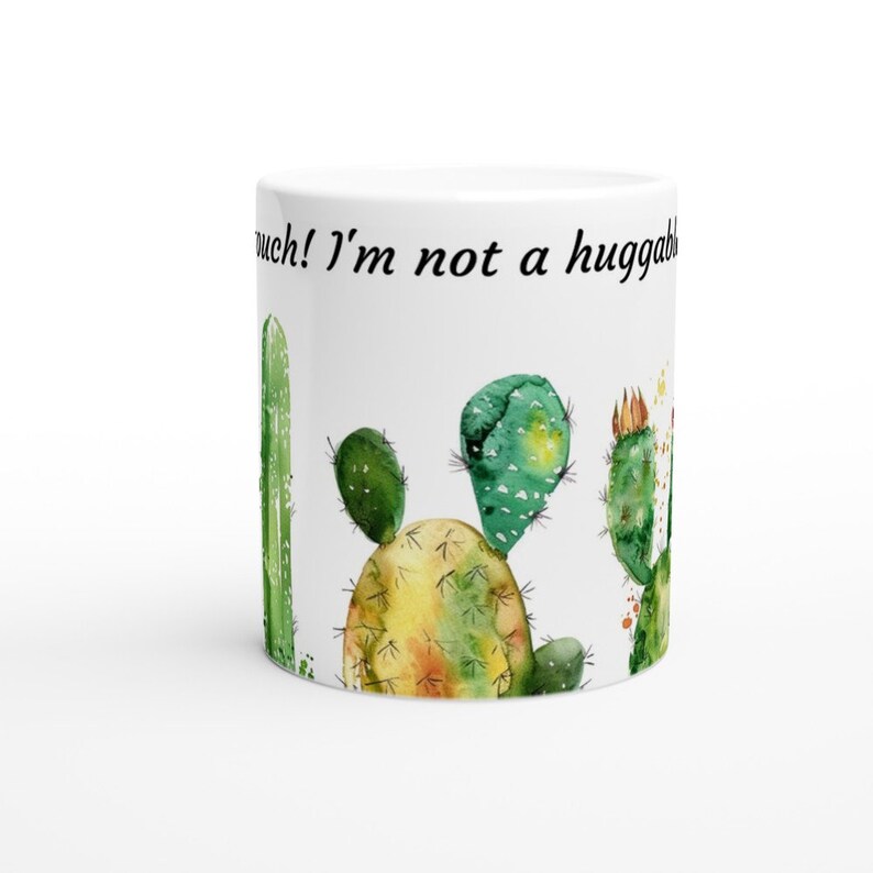 Don't Touch! I'm Not a Huggable Cactus. Cactus Novelty Mug Funny Rude ...