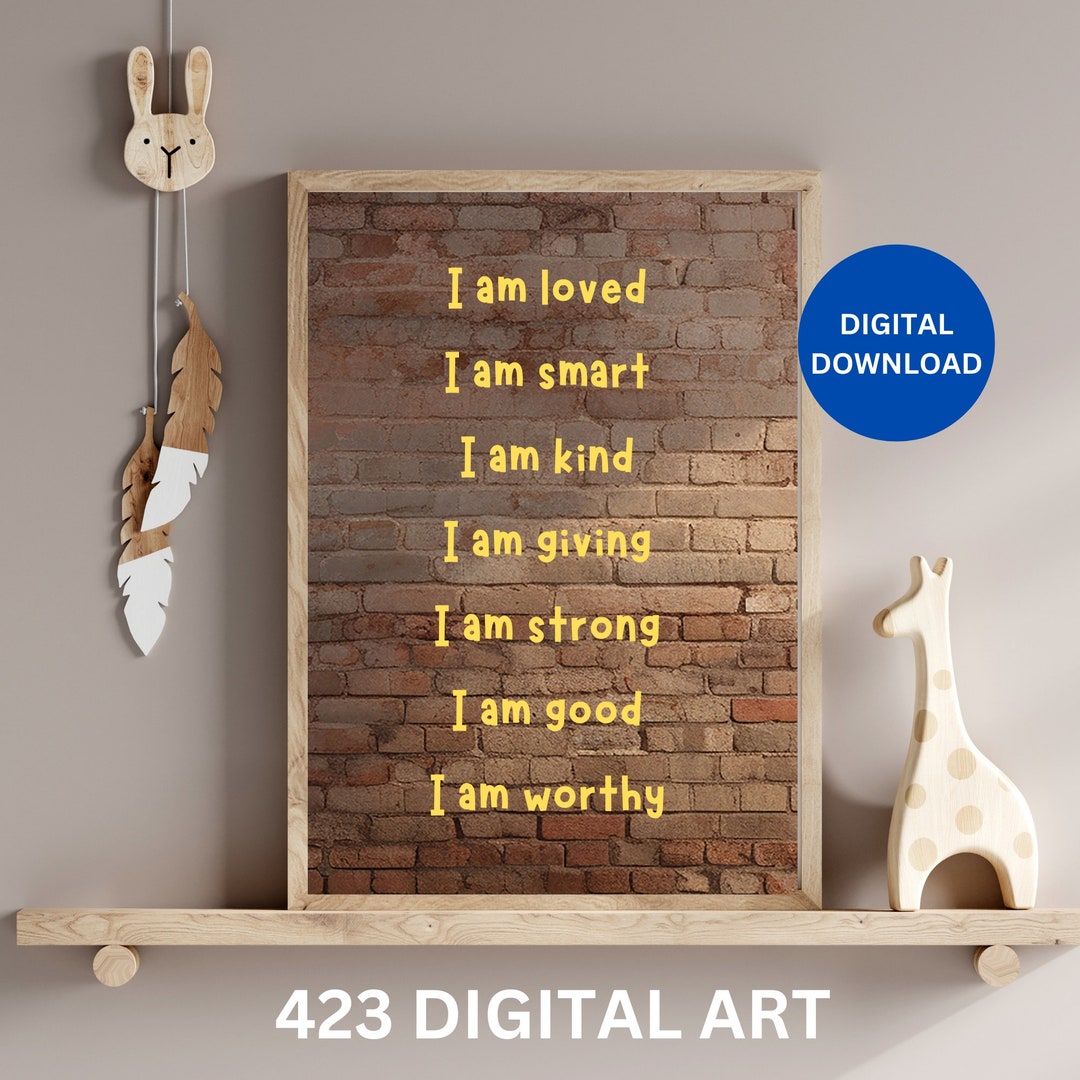 Kids Positive Affirmation Poster, I Am Loved, I Am Smart, I Am Kind, I ...