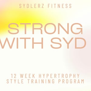 Strong With Syd - 12 Week Hypertrophy Style Training Program - Etsy
