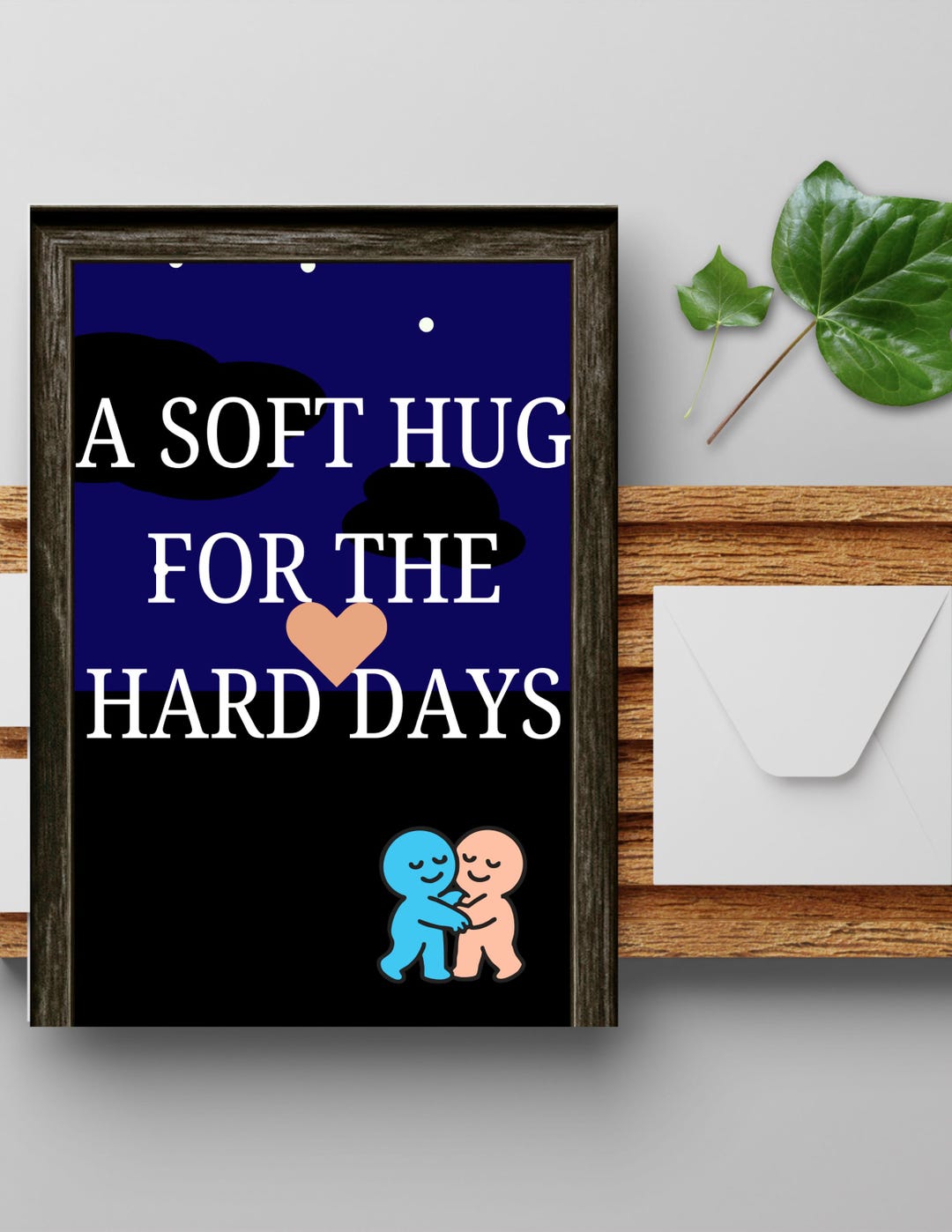 A Soft Hug for the • Grey Frame Printable Art - Etsy