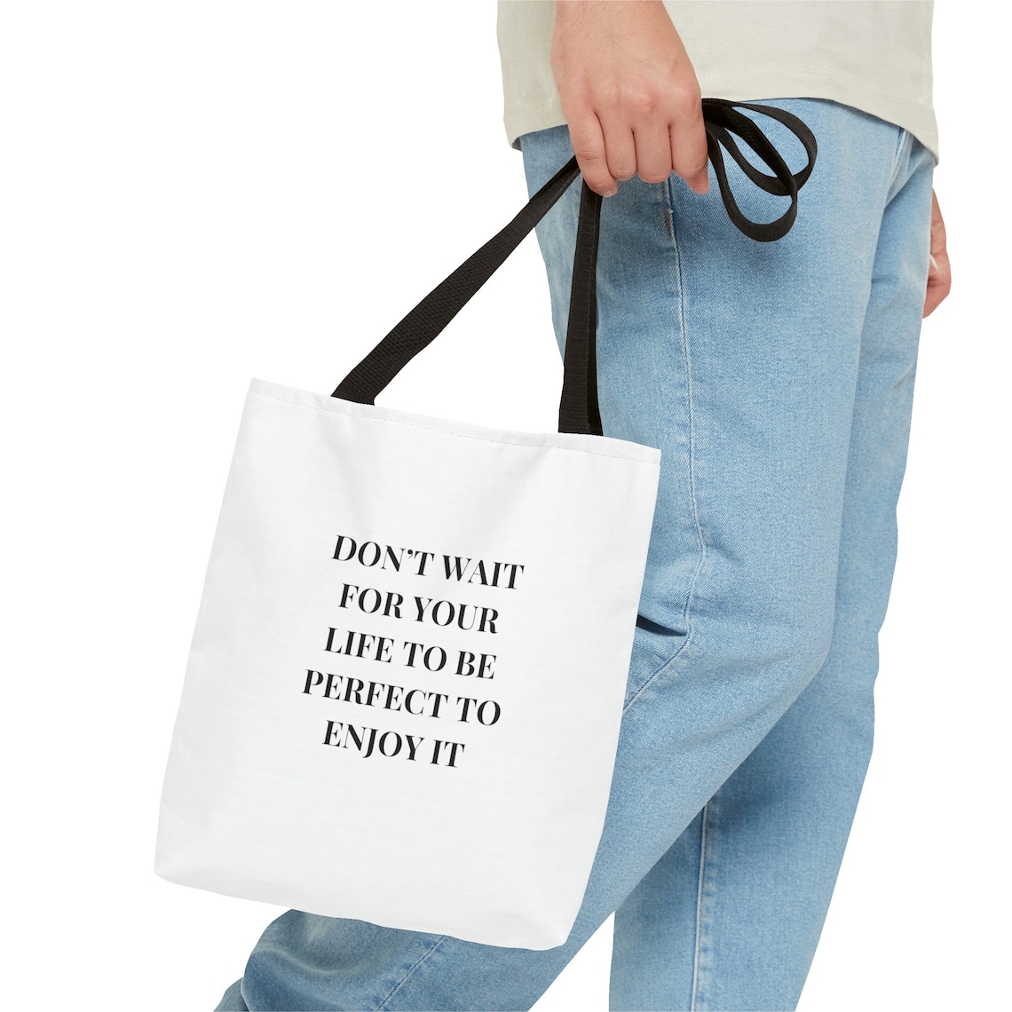 Motivational White Tote Bag 'don't Wait for Your Life to Be Perfect to ...