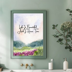 Watercolor Motivational Poster 'life is Beautiful and I Have Time ...