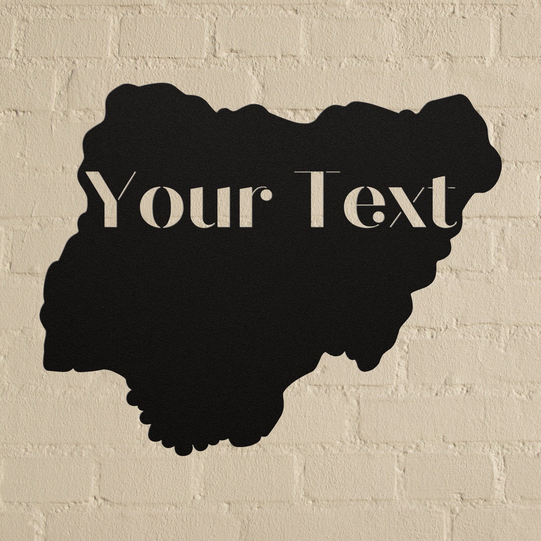 Custom Nigeria Map Nigeria Metal Wall Art Nigeria Border Sign Nigeria ...
