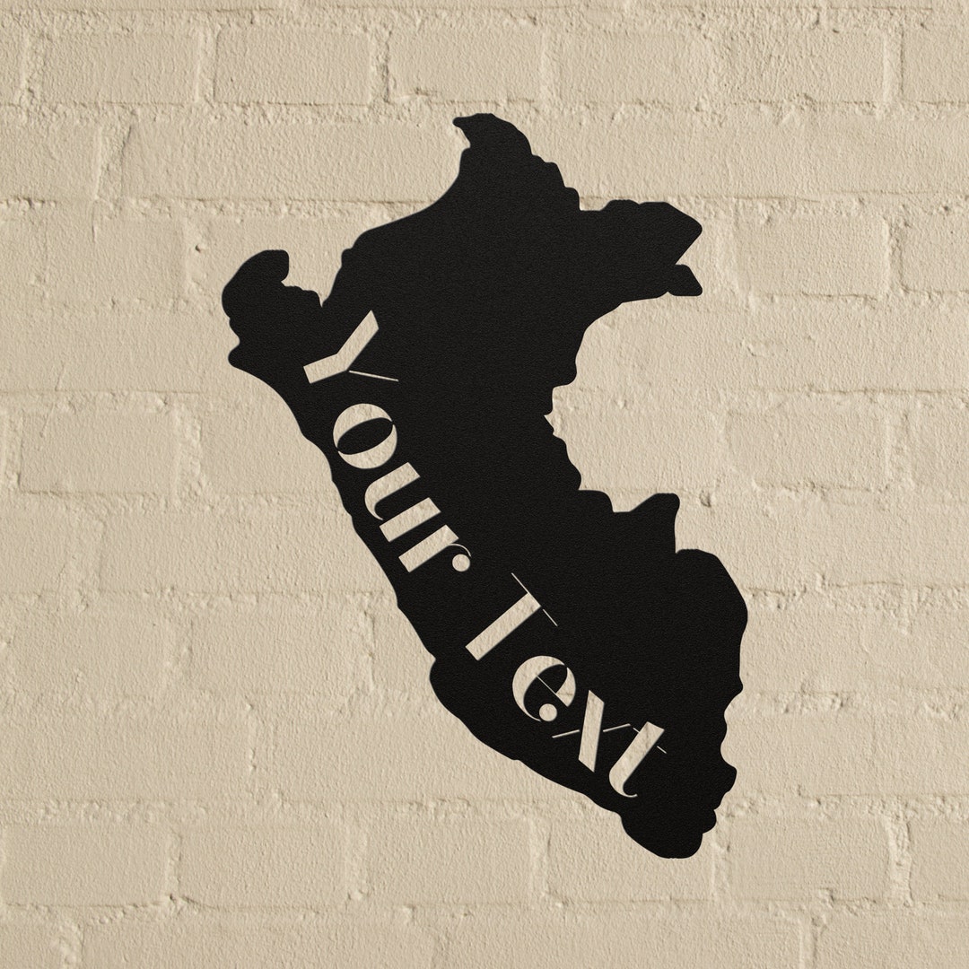 Custom Peru Map Peru Metal Wall Art Peru Border Sign Peru Sign ...