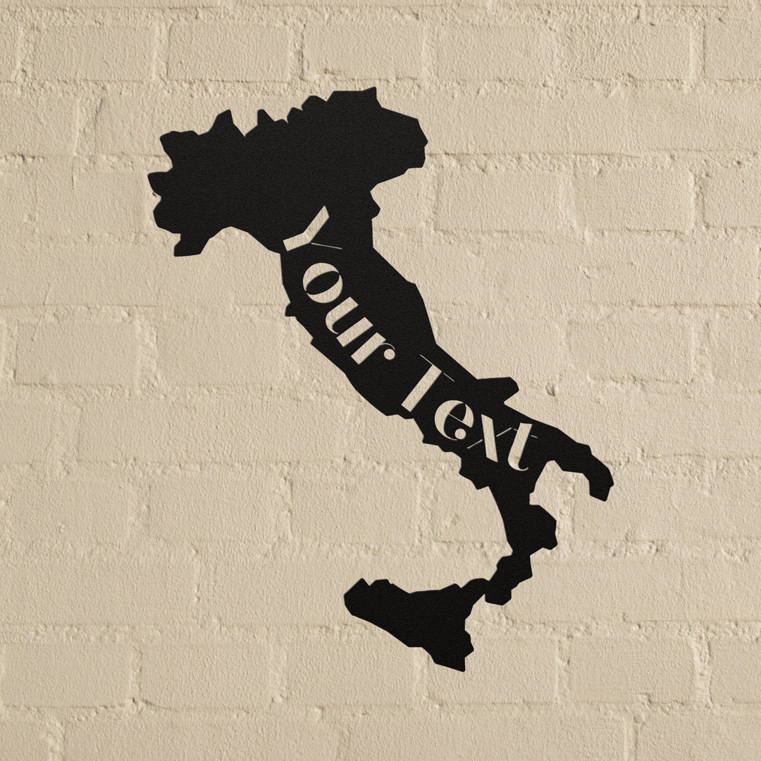 Custom Italy Map Italy Metal Wall Art Italy Border Sign Italy Sign ...