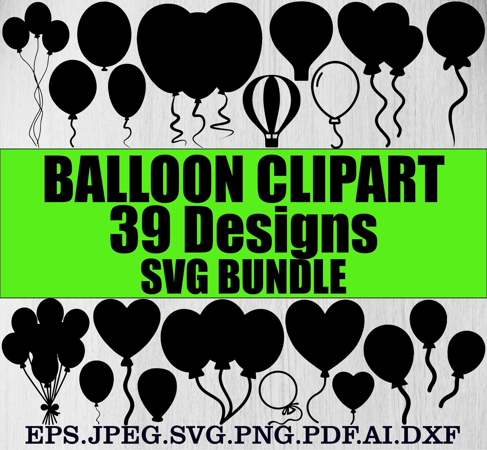 Balloon Svg Bundle, Balloon Clipart, Balloon Silhouette, Birthday ...