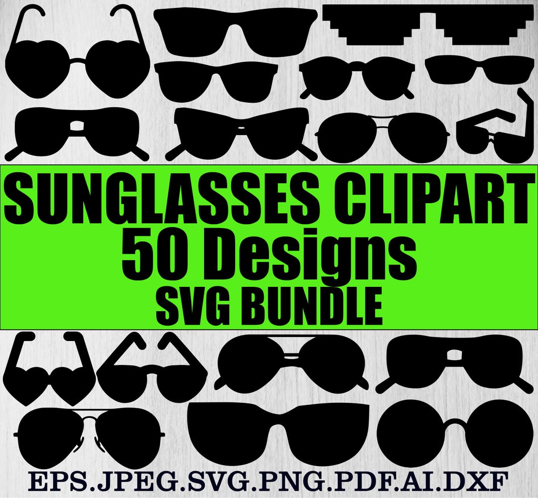 Sunglasses Svg Bundle, Sunglasses Clipart, Sunglasses Cut Files for ...