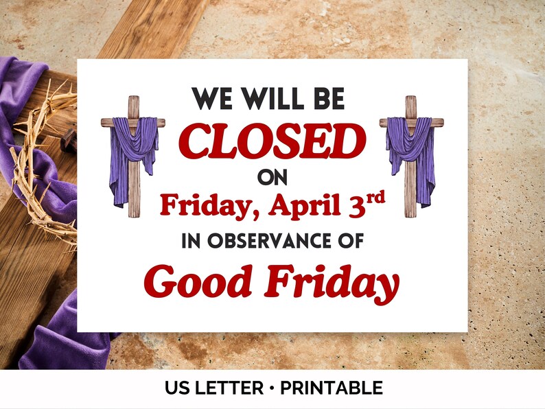 2026 Good Friday Closed Printable Sign, Closed for Good Friday Sign ...