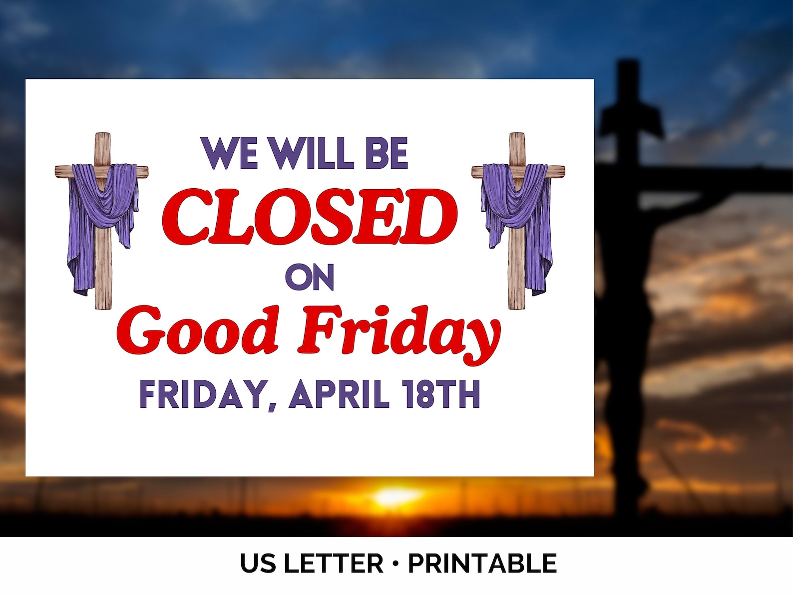Good Friday Closed Printable Sign, Closed on Good Friday Sign, Store ...