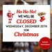 Closed for Christmas Printable Sign, Closed Christmas Day Sign, Store ...