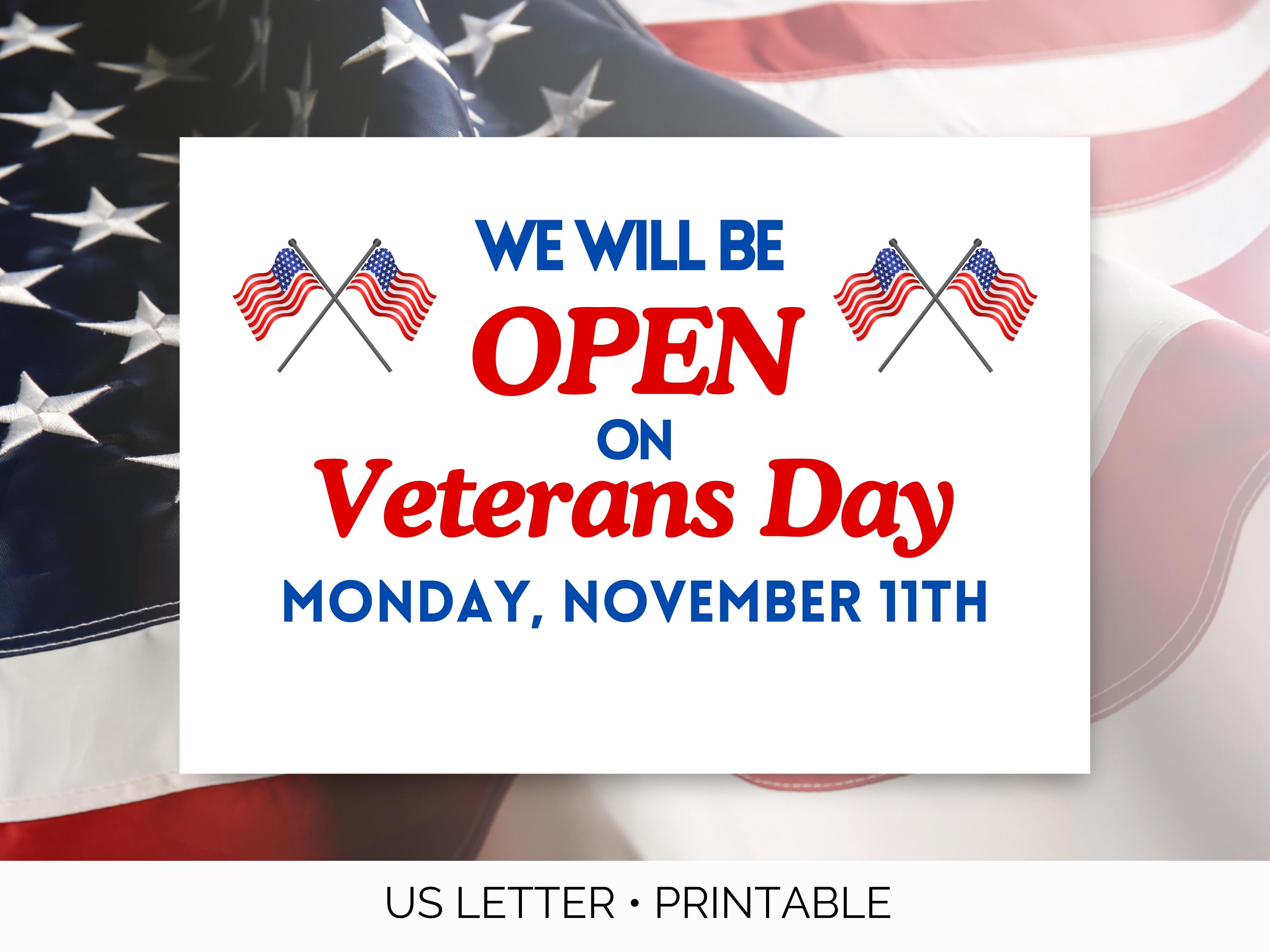 Open for Veterans Day Printable Sign, Veterans Day Open Sign, Store ...