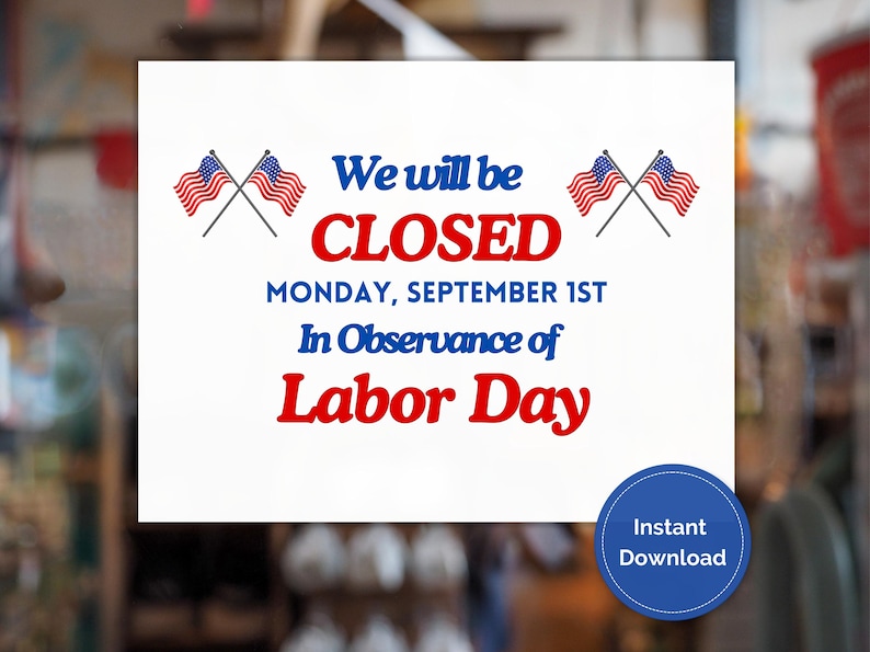 Labor Day Closed Printable Sign, Closed for Labor Day Sign, Store ...