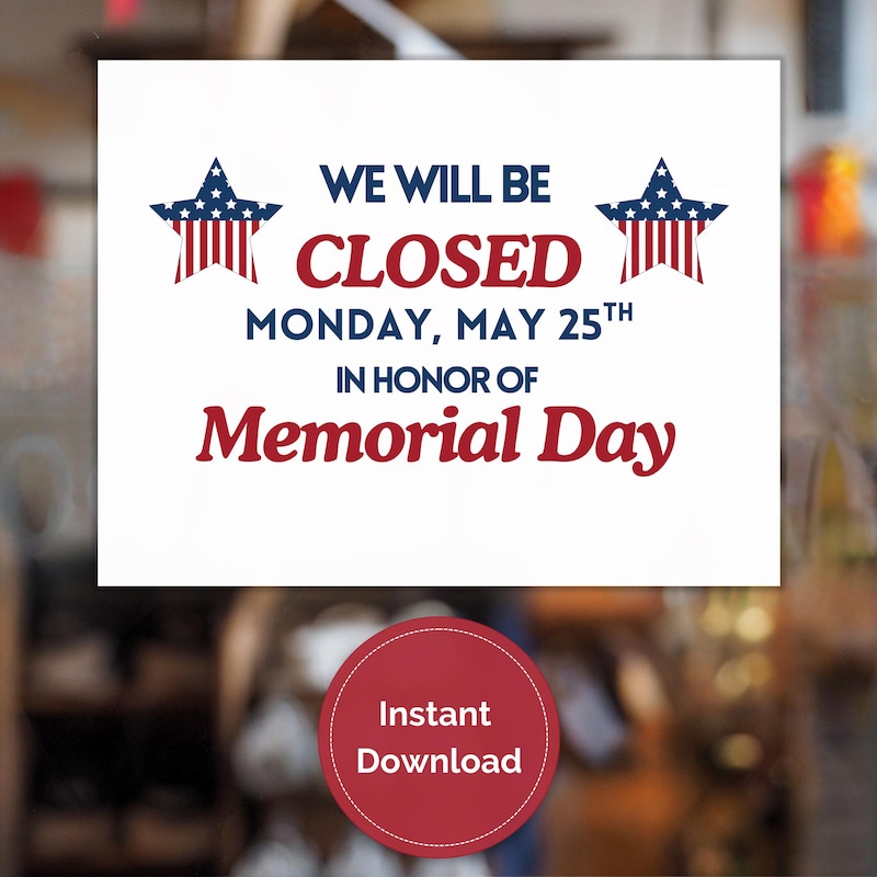 Memorial Day Holiday Closing Sign - Etsy