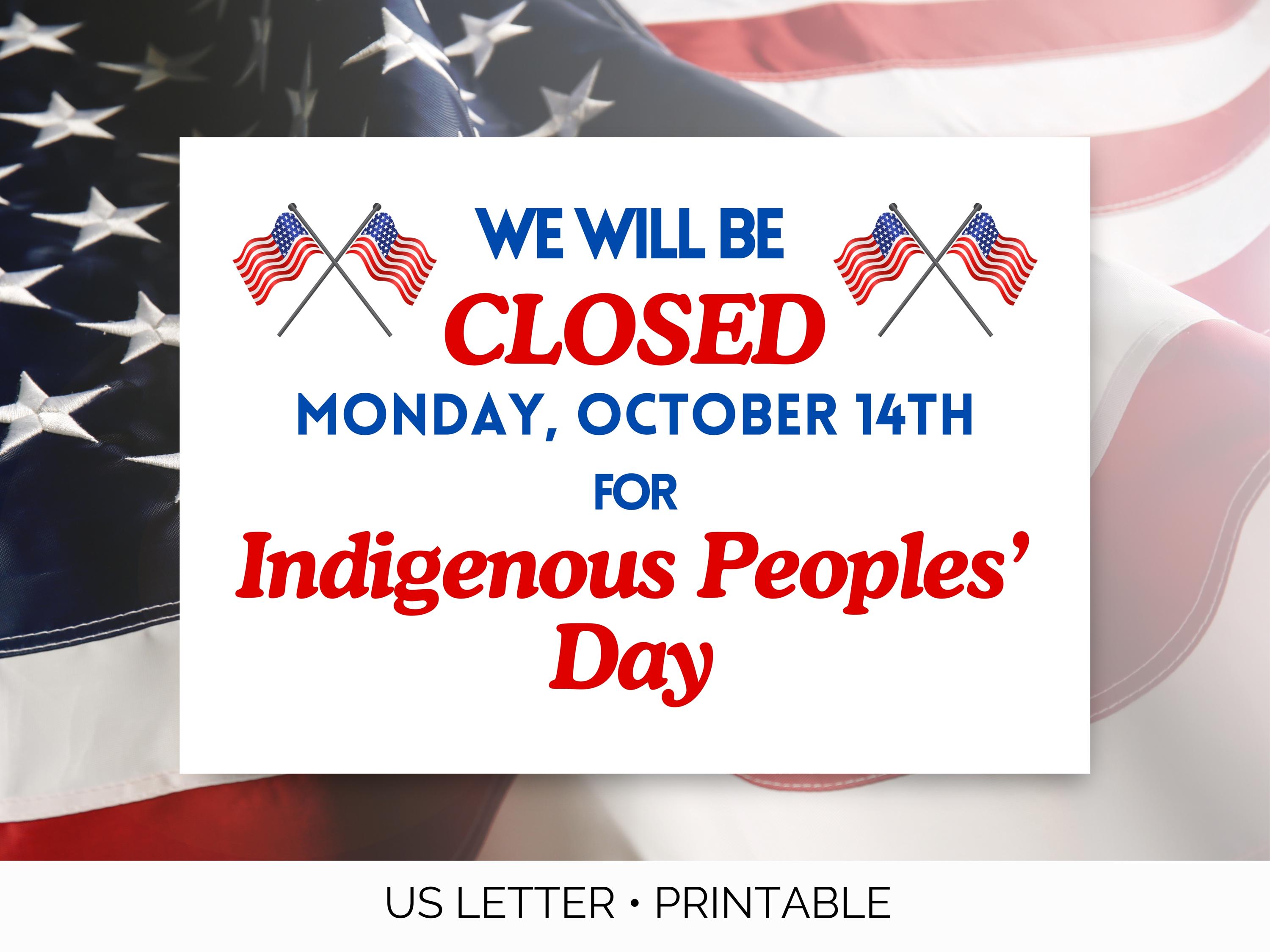 Closed for Indigenous Peoples' Day Printable Sign, Indigenous Peoples ...