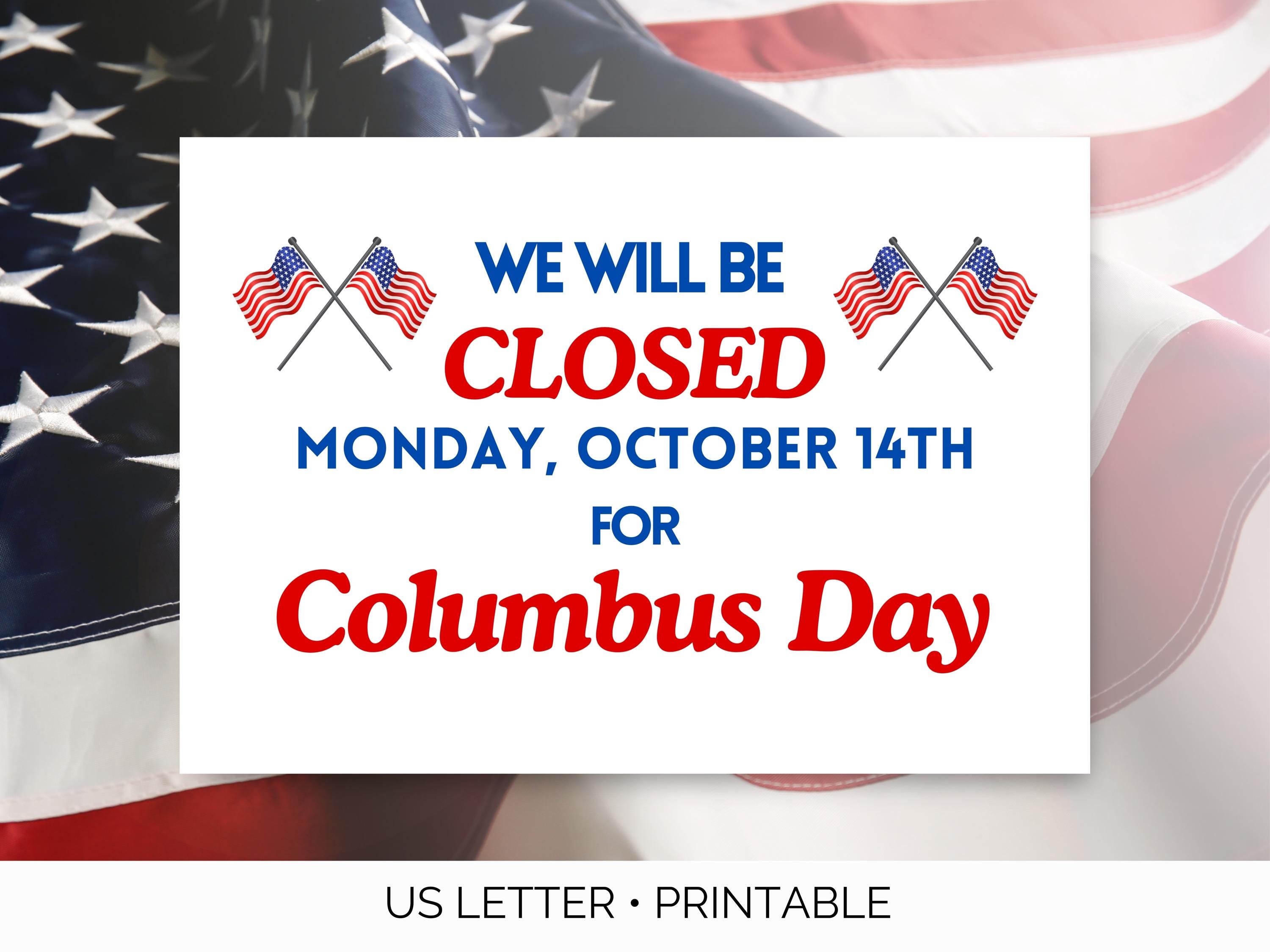 Closed for Columbus Day Printable Sign, Columbus Day Closed Sign, Store ...