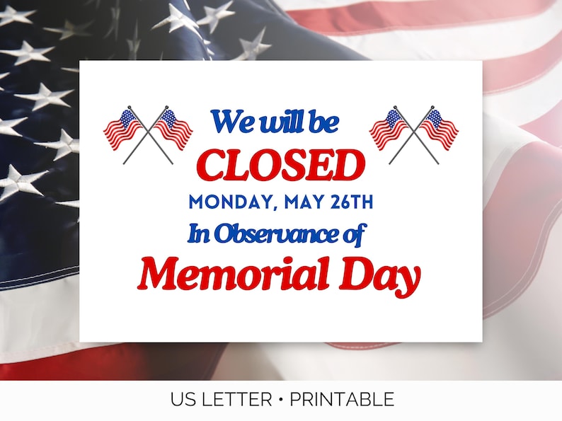 Memorial Day Closed Printable Sign, Closed for Memorial Day Sign, Store ...