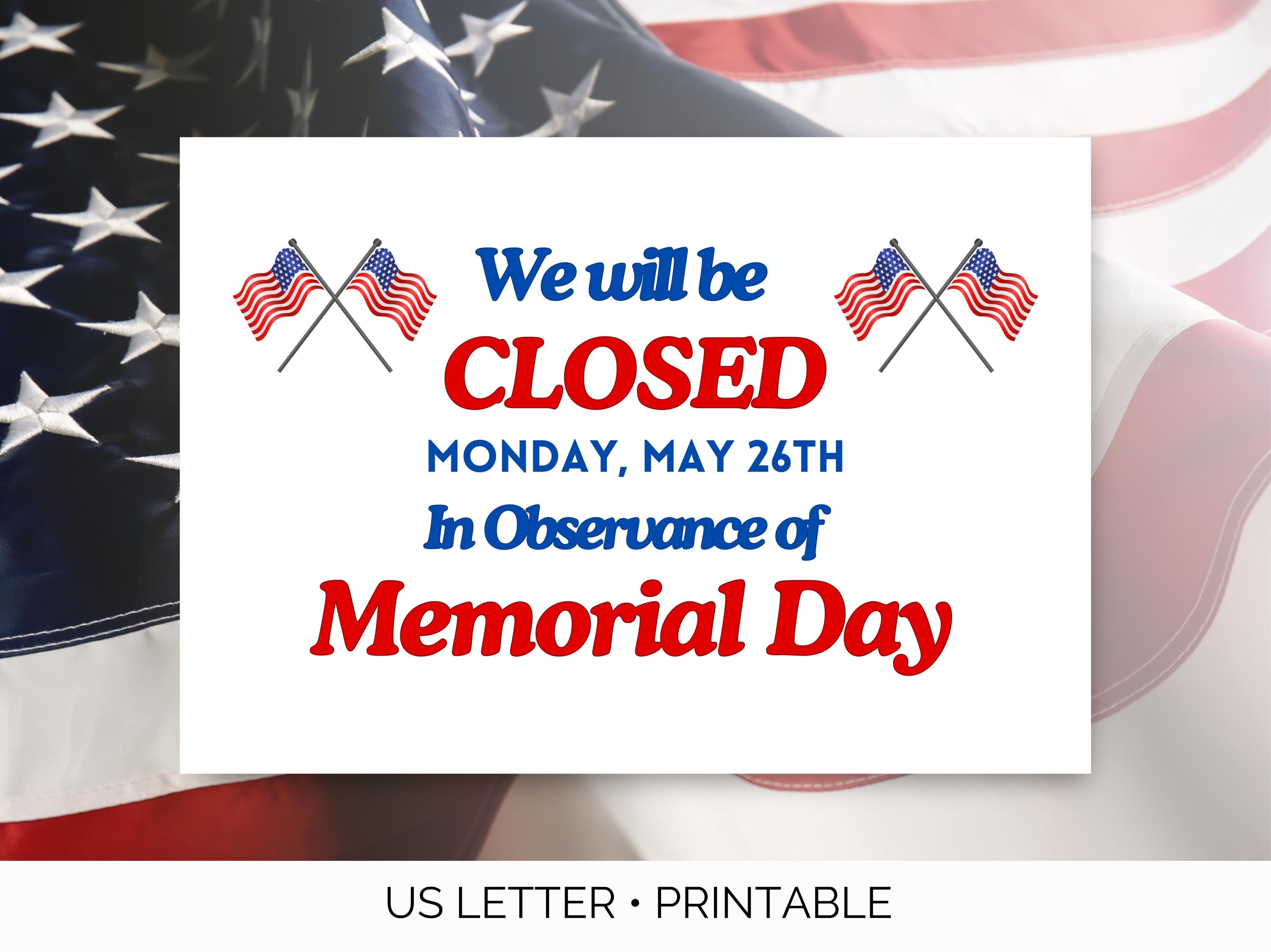 Memorial Day Closed Printable Sign, Closed for Memorial Day Sign, Store ...