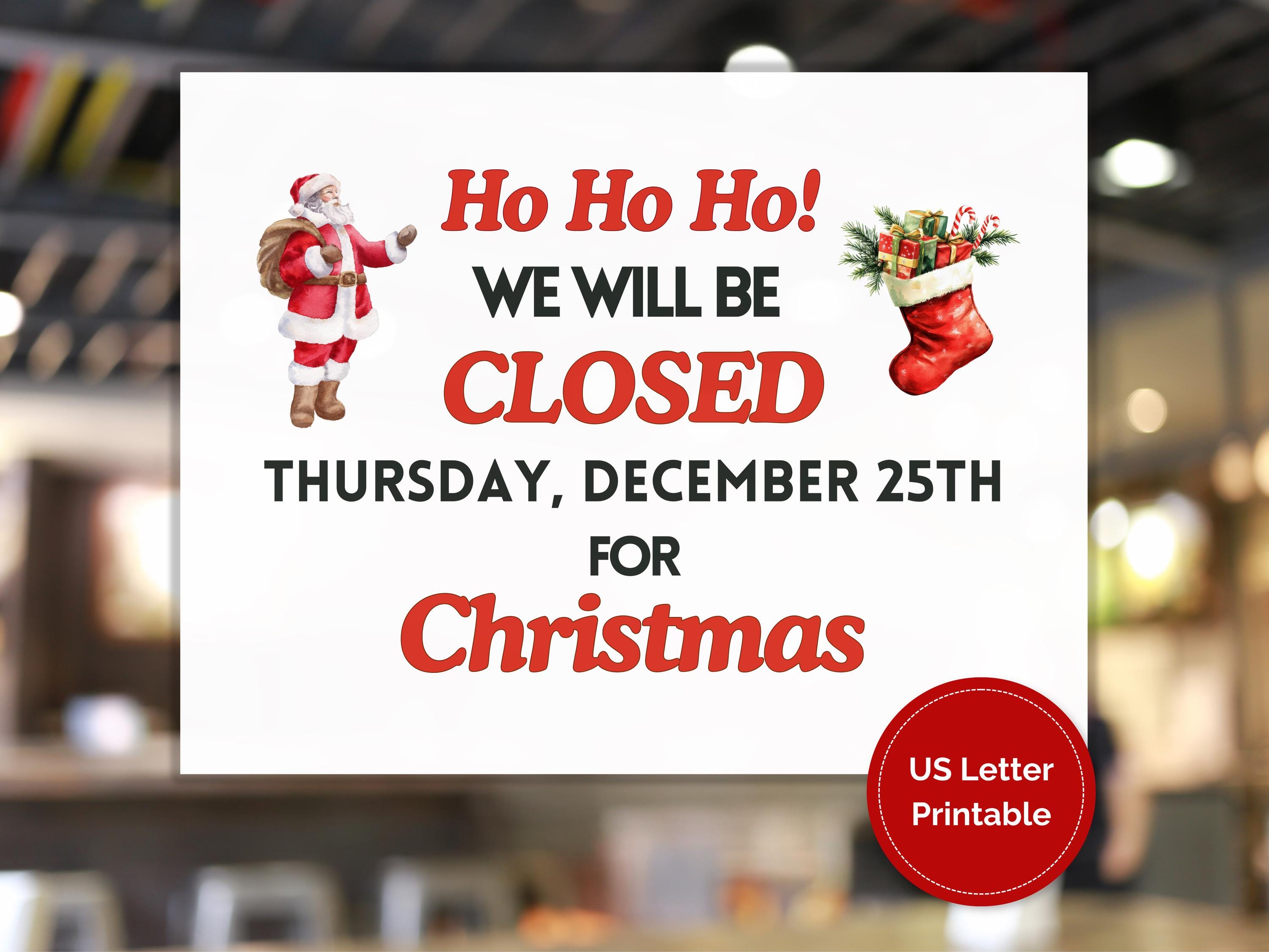 Closed for Christmas Printable Sign, Closed Christmas Day Sign, Store ...