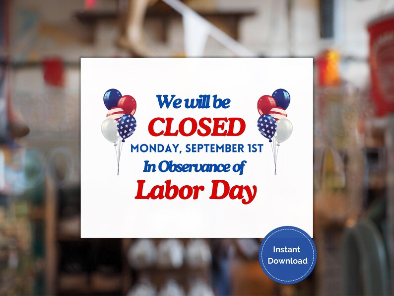 Labor Day Closed Printable Sign, Closed for Labor Day Sign, Store ...