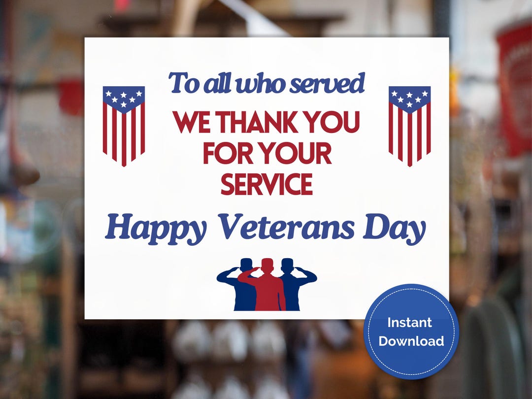 Veterans Day Printable Sign for Businesses, Thank You for Your Service ...
