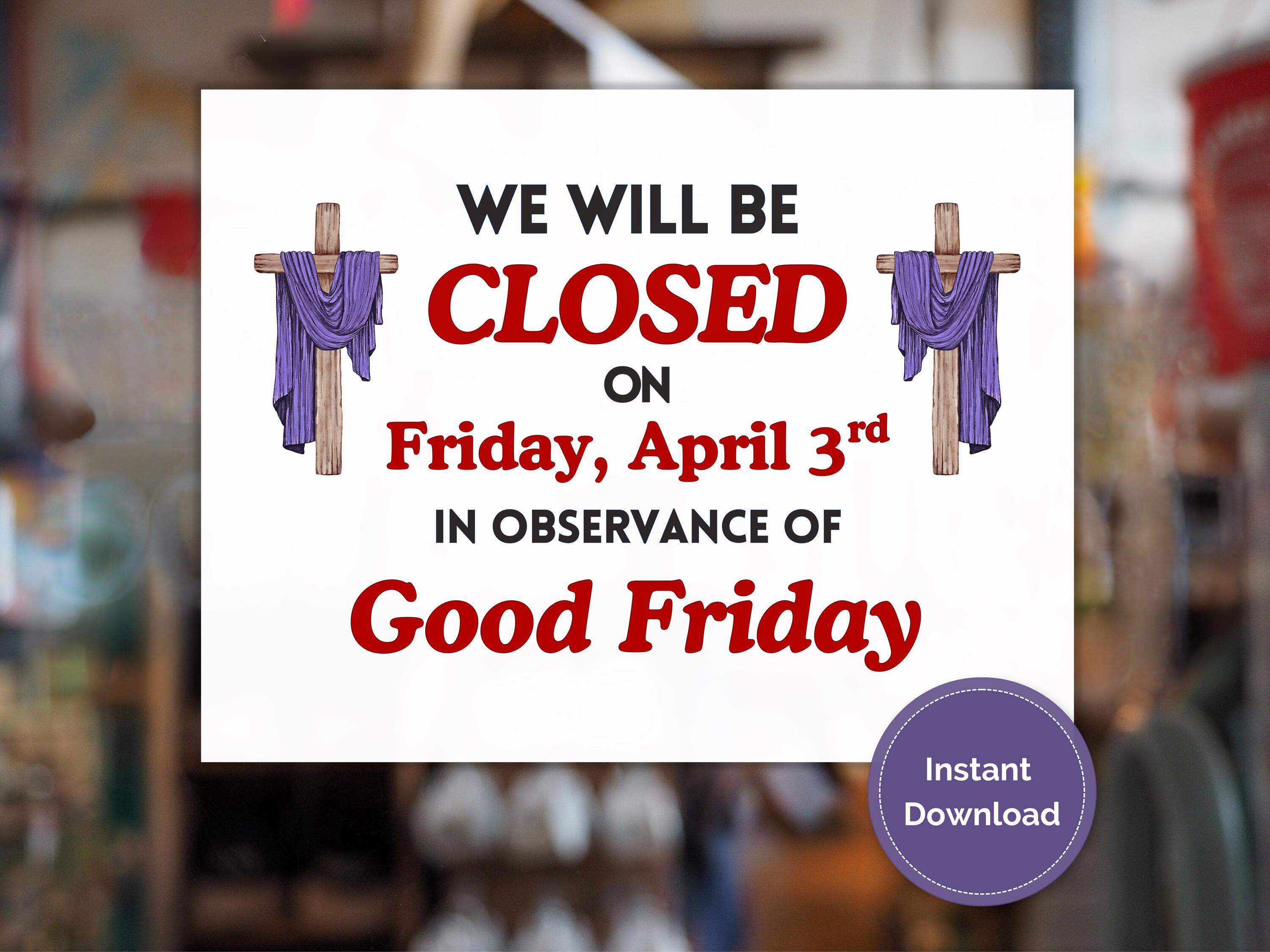 2026 Good Friday Closed Printable Sign, Closed for Good Friday Sign ...